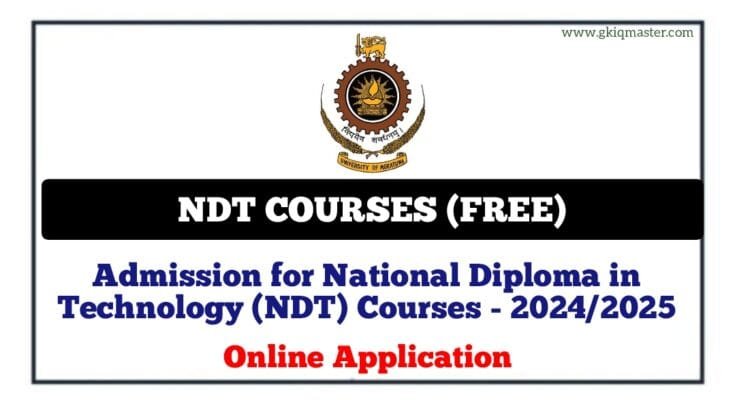 Admission for National Diploma in Technology (NDT) Courses - 2024/2025 ...