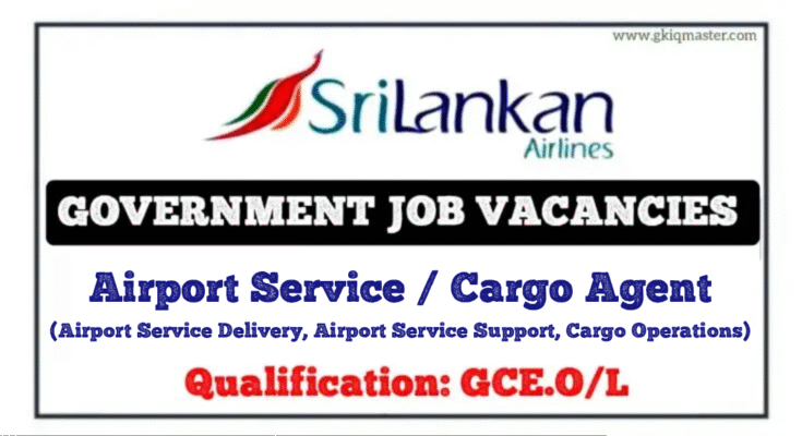 Airport Service / Cargo Agent - Sri Lankan Airlines Vacancies 2025 - MASTER